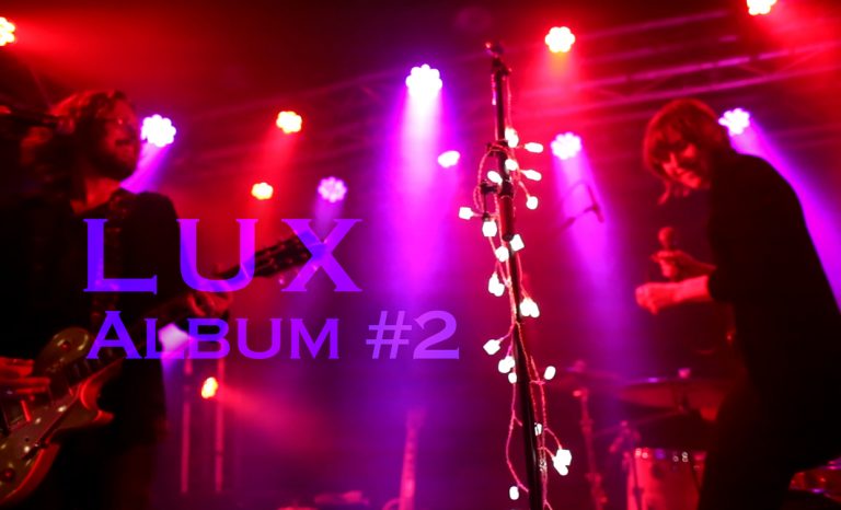 Blog/News/Press | LUX the band